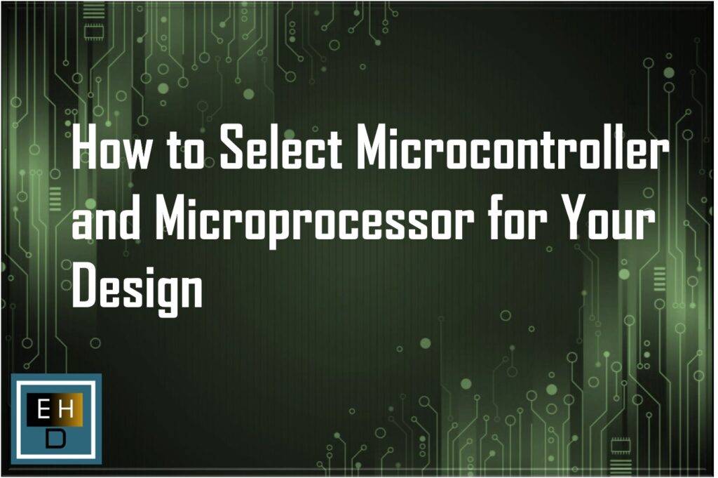 MCU/MPU - Embedded Hardware Design